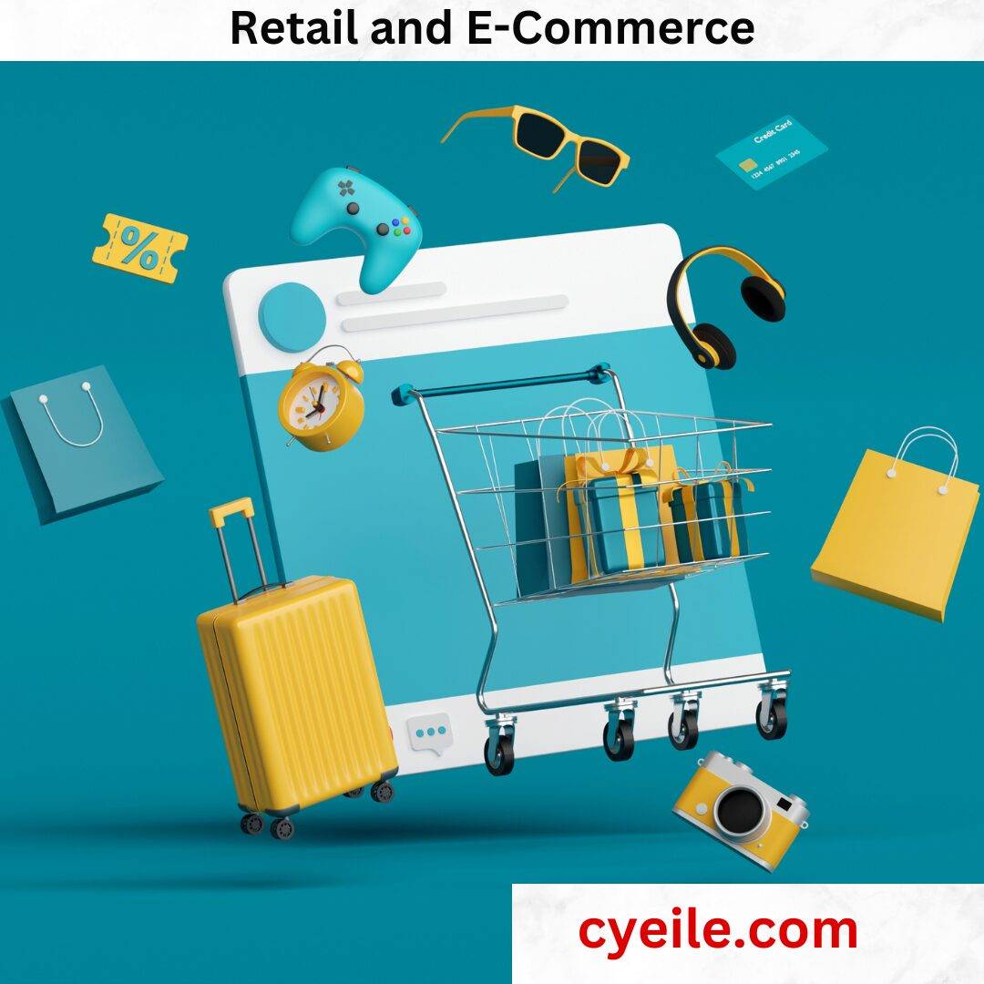 RETAIL & E-COMMERCE - CyEile Technologies Pvt Ltd